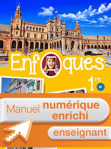 ENFOQUES - Espagnol 1re toutes séries - Manuel numérique enseignant ...
