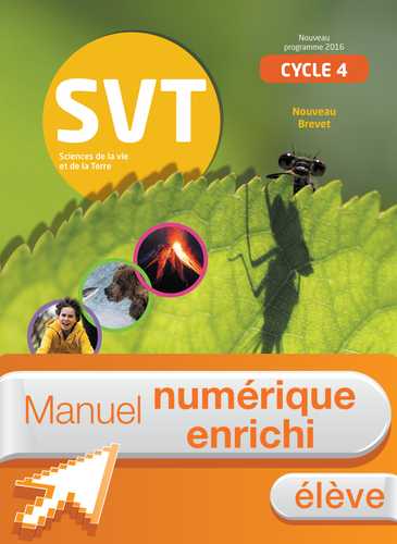 Manuel numérique SVT cycle 4 / 5e, 4e, 3e - Licence enrichie élève - éd ...