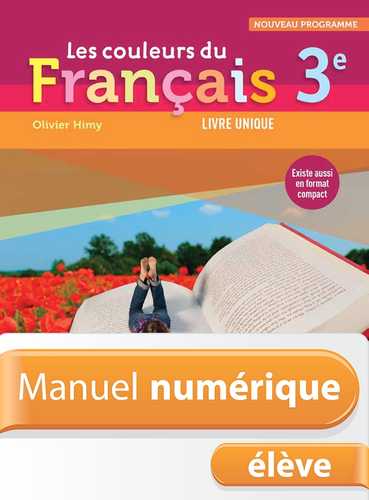 Manuel numérique Les Couleurs du Français 3e - Licence élève - Edition ...