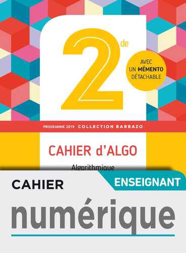 Cahier numérique enseignant - Barbazo algo 2nde - Ed. 2019 (Ressource numérique Education 2019 ...
