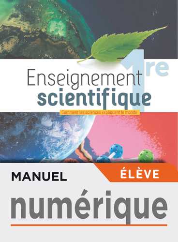 Manuel Numérique Enseignement Scientifique 1ère Licence élève Ed