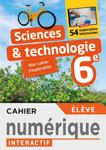Sciences et Technologie 6e - Cahier numérique élève - Ed. 2022 ...