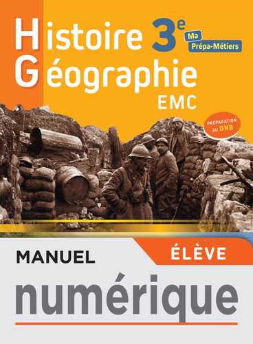 Histoire-Géographie 3e Prépa-métiers - Numérique élève - éd. 2023 ...