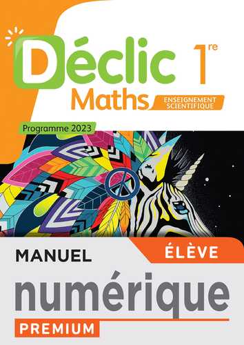 Déclic - Maths Enseignement scientifique 1re - Manuel numérique élève ...
