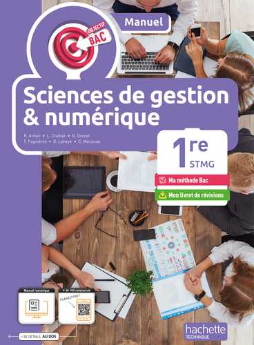 Objectif Bac Sciences de gestion et Numérique 1re STMG (manuel) - éd ...