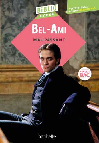 Bibliolycée - Bel-Ami, Maupassant (Fichier (ebook, pdf) 2024), de Guy ...