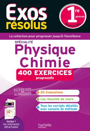 Exos résolus spécialité Physique-Chimie 1re (Grand format - Broché 2024), de Frédérique De La ...