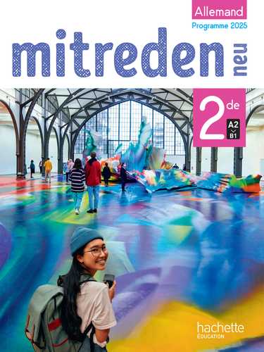 Mitreden Neu 2de - Livre élève - Ed. 2025 (Grand format - Integra 2025 ...
