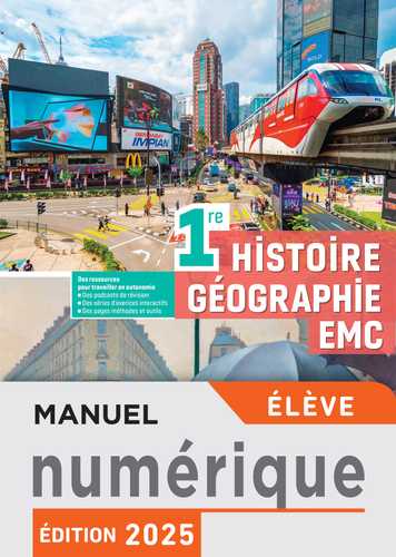Histoire-Géographie-EMC 1re - Manuel numérique élève - Ed. 2025 (Ressource numérique Education ...