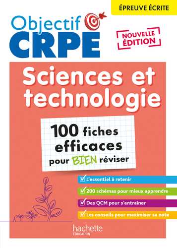 Objectif CRPE 2026 - Sciences et Technologie - 100 fiches pour bien réviser - épreuve écrite ...