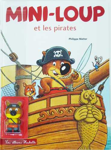 Mini Loup et les pirates avec figurine (Grand format - Autre 2023), de ...