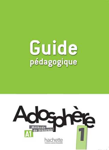 Adosphère 1 - Guide Pédagogique (A1) (Grand format - Broché 2012), de ...