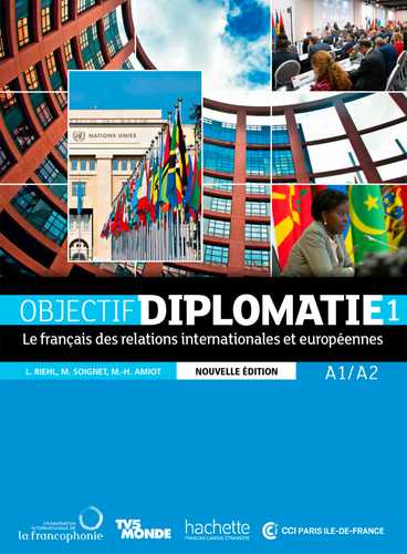 Objectif Diplomatie 1 [Nouvelle édition] - Livre de l'élève (A1-A2) (Grand format - Broché 2017 ...