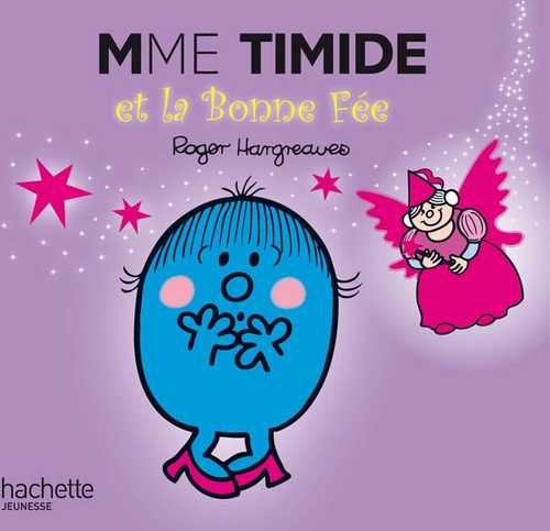 Madame Timide et la Bonne Fée (Grand format - Autre 2009), de Roger ...