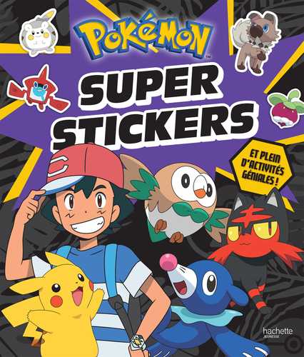 Pokemon - Super stickers (Grand format - Broché 2018), de | Hachette ...