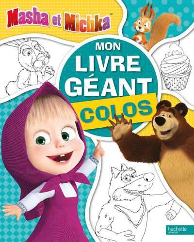 Masha Et Michka Mon Livre Géant Colos Grand Format Broché 2017