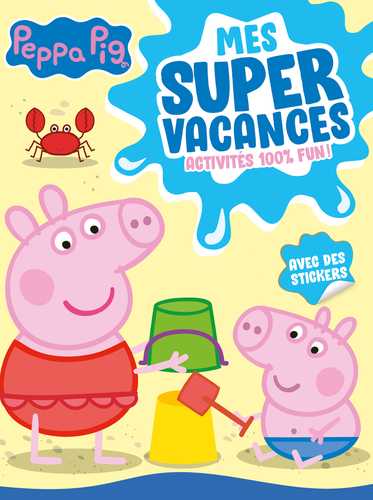 Peppa Pig - Mes super vacances (Grand format - Broché 2022), de ...
