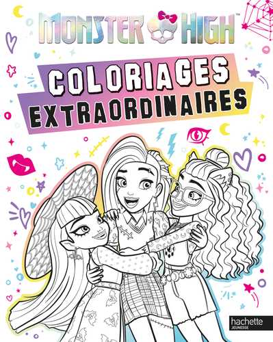 Monster High Coloriages Extraordinaires Grand Format Autre 2024