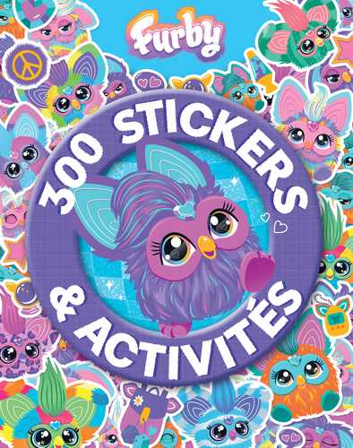 Furby - 300 stickers (Grand format - Autre 2025), de Hasbro | Hachette ...