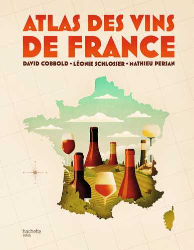 Atlas des vins de France (Grand format - Relié 2021), de David Cobbold ...