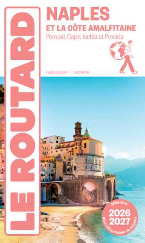 Guide du Routard Naples et la côte amalfitaine 2026/27 (Grand format ...