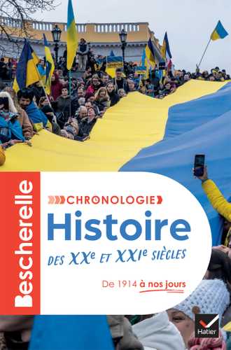 Bescherelle - Chronologie de l'histoire des XXe et XXIe siècles (Grand ...