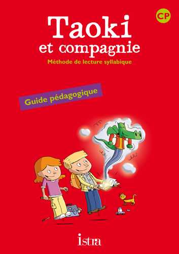 Taoki et compagnie CP - Guide pédagogique - Edition 2010 (Grand format ...
