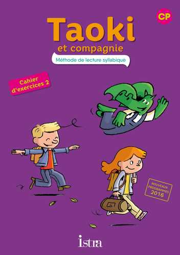 Taoki et compagnie CP - Cahier élève n° 2 - Edition 2017 (Grand format ...