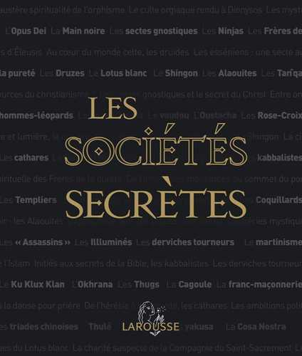 Les sociétés secrètes (Grand format - Autre 2007), de | Hachette.fr