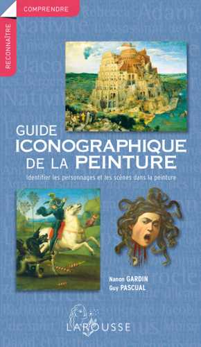 Guide iconographique de la peinture (Grand format - Broché 2012), de ...