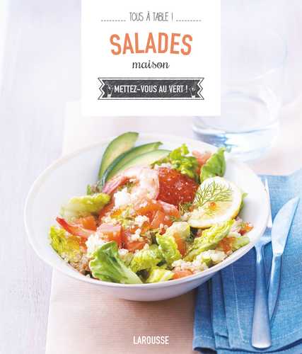 Salades (Grand format - Broché 2014), de | Éditions Larousse