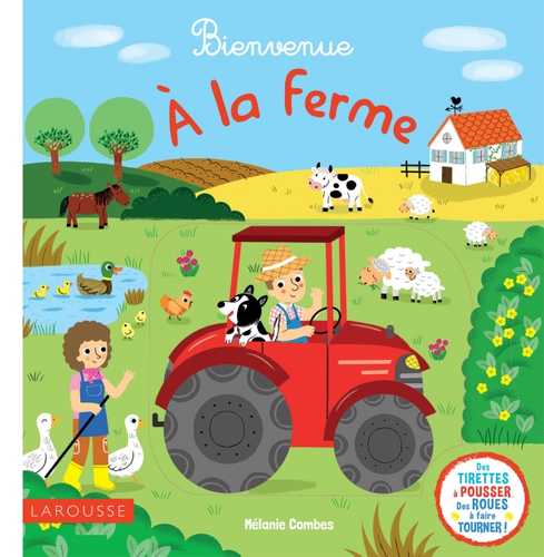 Bienvenue à la ferme ! (Grand format - Cartonné 2016), de Mélanie ...