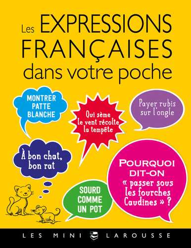 Les expressions Françaises dans votre poche (Poche 2018), de | Hachette.fr