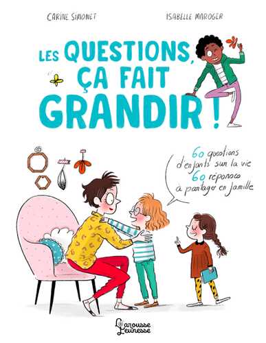 Les questions, ça fait grandir ! (Grand format - Broché 2021), de ...
