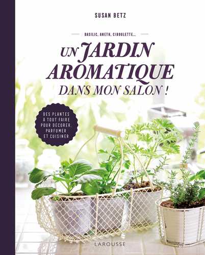 Un jardin aromatique dans mon salon ! (Grand format - Cartonné 2022 ...