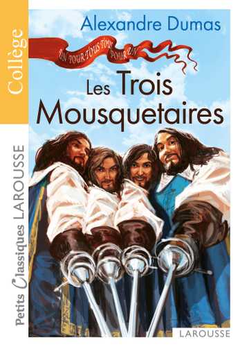 Les Trois Mousquetaires (Grand format - Broché 2011), de Alexandre ...