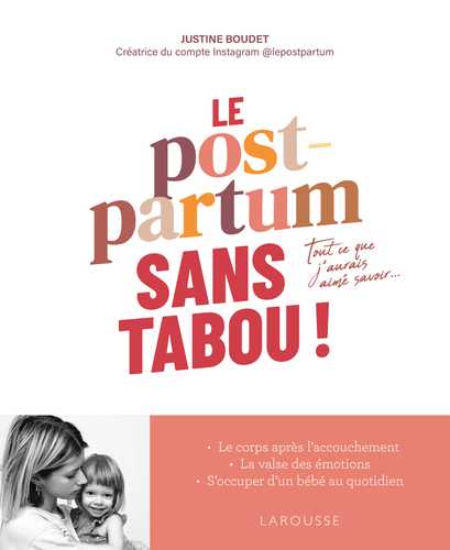 Le Post-Partum sans tabou (Grand format - Broché 2023), de Justine ...