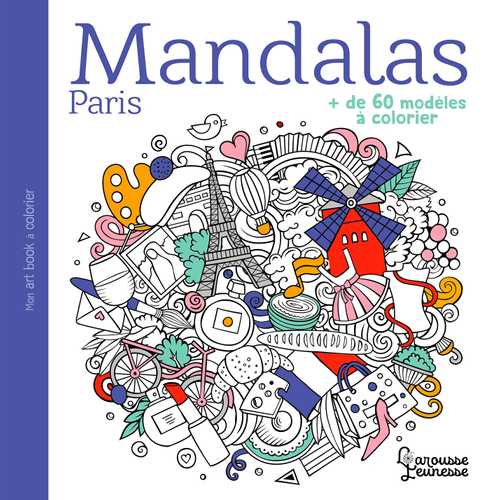 Mandalas Paris (Grand format - Broché 2024), de | Éditions Larousse