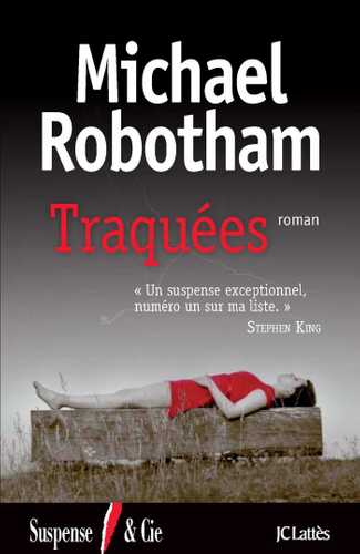 TRAQUEES (Grand format - Broché 2009), de Michael Robotham | JC Lattès