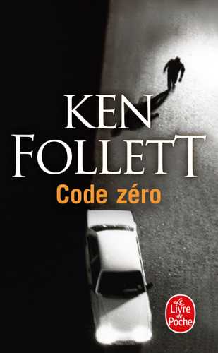 Code zéro (Poche 2003), de Ken Follett | Livre de Poche