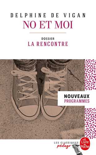 No et moi (Edition pédagogique) (Poche 2017), de Delphine de Vigan ...