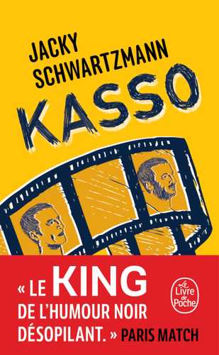 Kasso (Poche 2023), de Jacky Schwartzmann | Hachette.fr