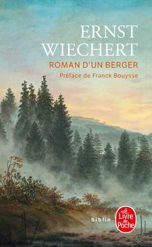 Roman d'un berger (Poche 2024), de Ernst Wiechert | Hachette.fr