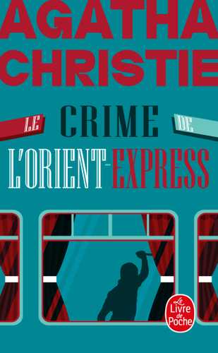 Le Crime de l'Orient-Express (Nouvelle traduction révisée) (Poche 2021 ...