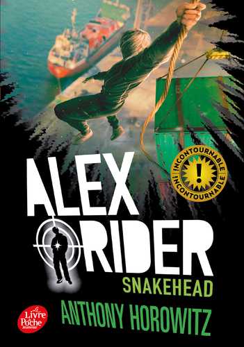 Alex Rider - Tome 7 - Snakehead (Poche 2017), de Anthony Horowitz ...