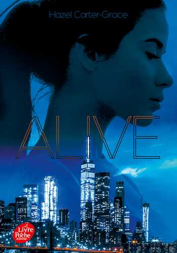 Alive - Tome 1 (Poche 2024), de Hazel Carter-Grace | Hachette Romans