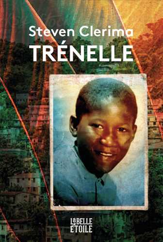 Trenelle (Grand format - Broché 2023), de Steven Clerima | Hachette.fr