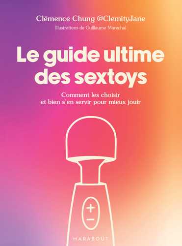 Le guide ultime des sextoys (Grand format - Broché 2024), de Clémence ...