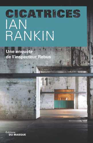 Cicatrices (Grand format - Autre 2007), de Ian Rankin | Hachette.fr