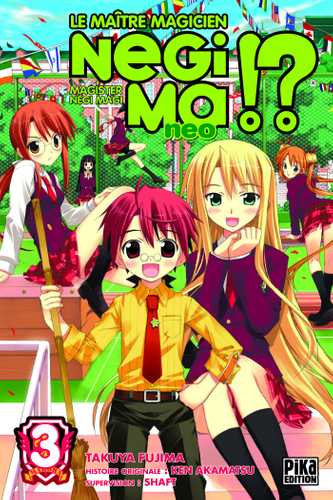Negima !? Neo Le Maître Magicien T03 (Poche 2011), de Ken Akamatsu ...